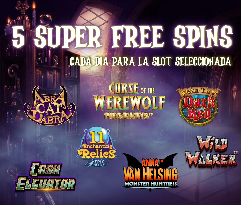 ¡Llévate 5 Super Free Spins cada día!